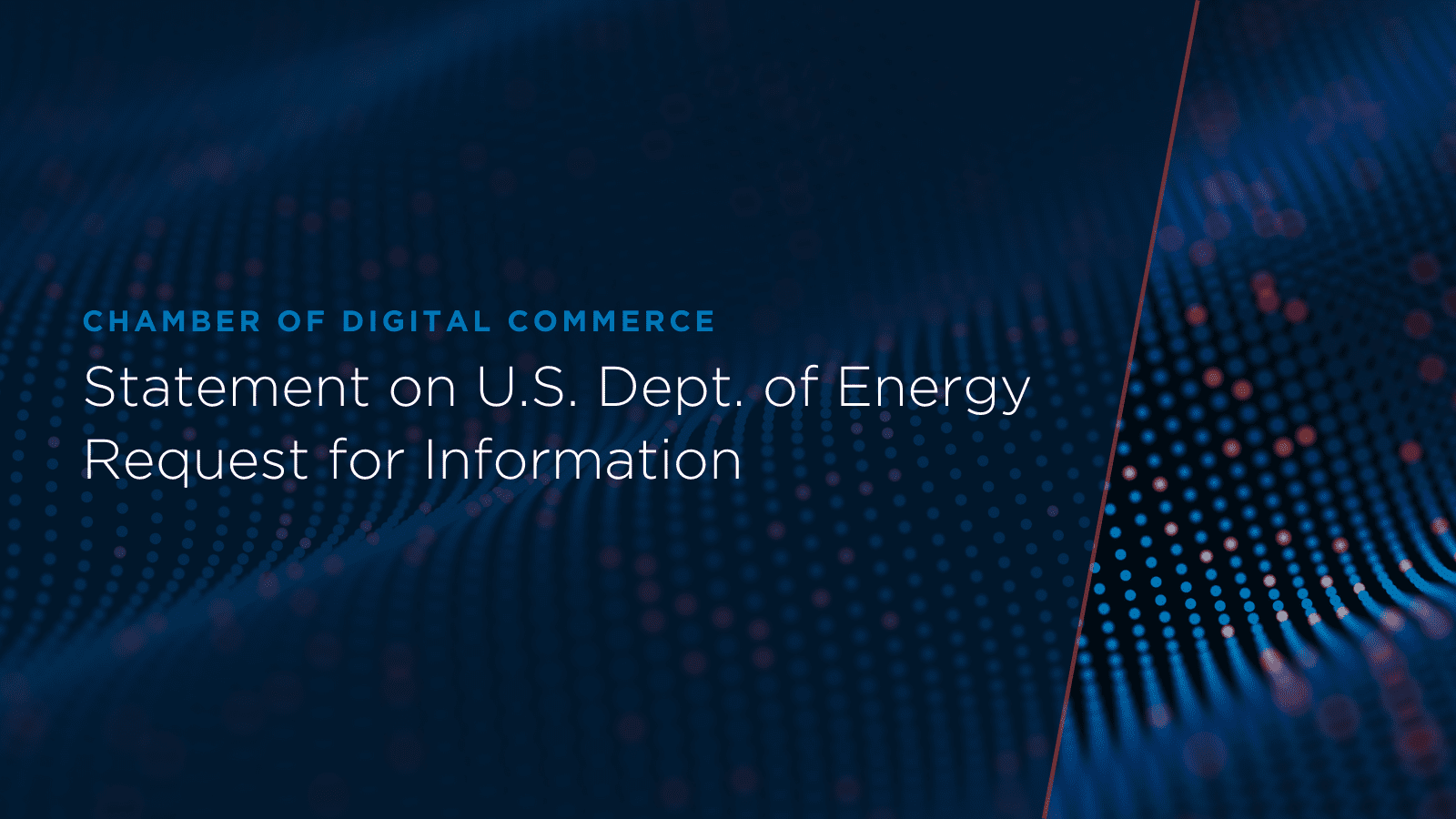 Chamber Submits Response to U.S. DOE RFI | The Digital Chamber