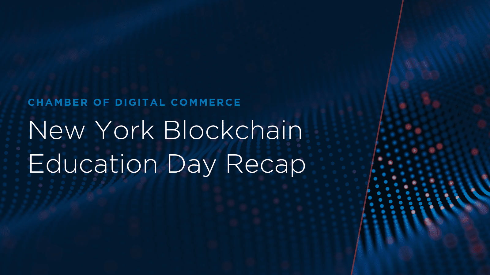 New York Blockchain Education Day Recap | The Digital Chamber