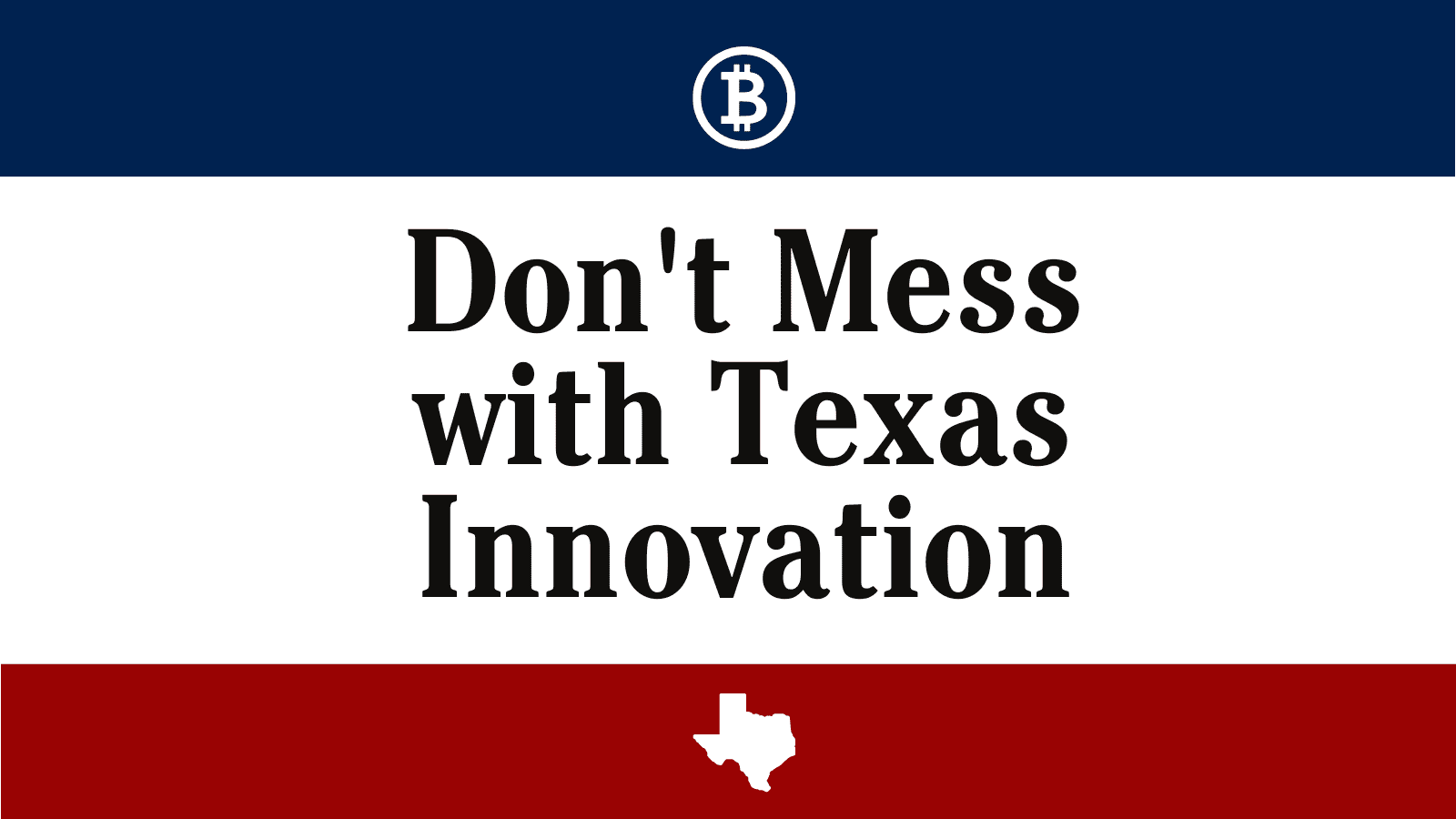Don’t Mess With Texas Innovation Campaign to Host “Digital Freedom ...